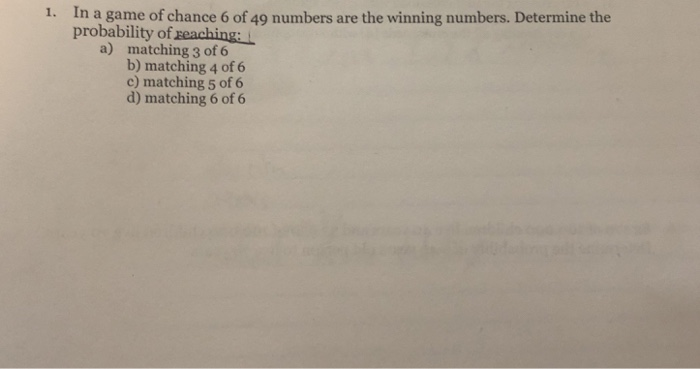 Solved In a game of chance 6 of 49 numbers are the winning | Chegg.com