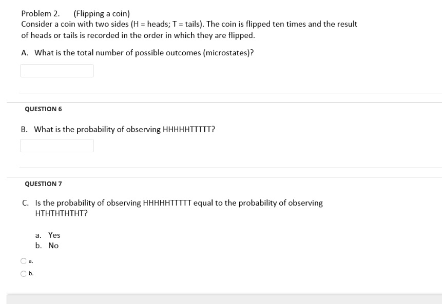 Solved Problem 2. (Flipping a coin) Consider a coin with two | Chegg.com