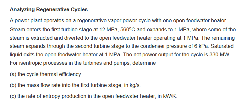 Solved Analyzing Regenerative Cycles A power plant operates | Chegg.com