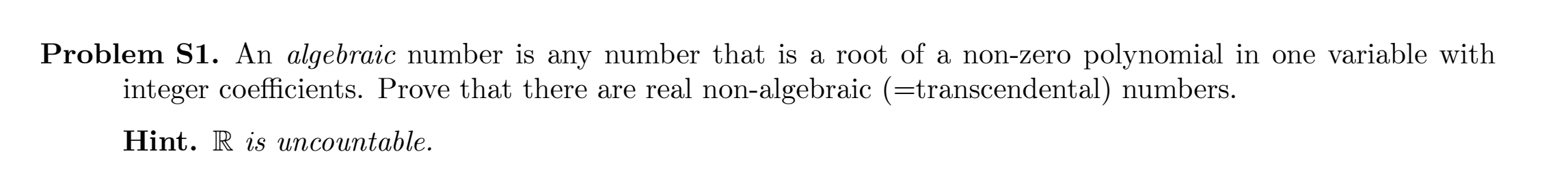 Solved Problem S1. An algebraic number is any number that is | Chegg.com