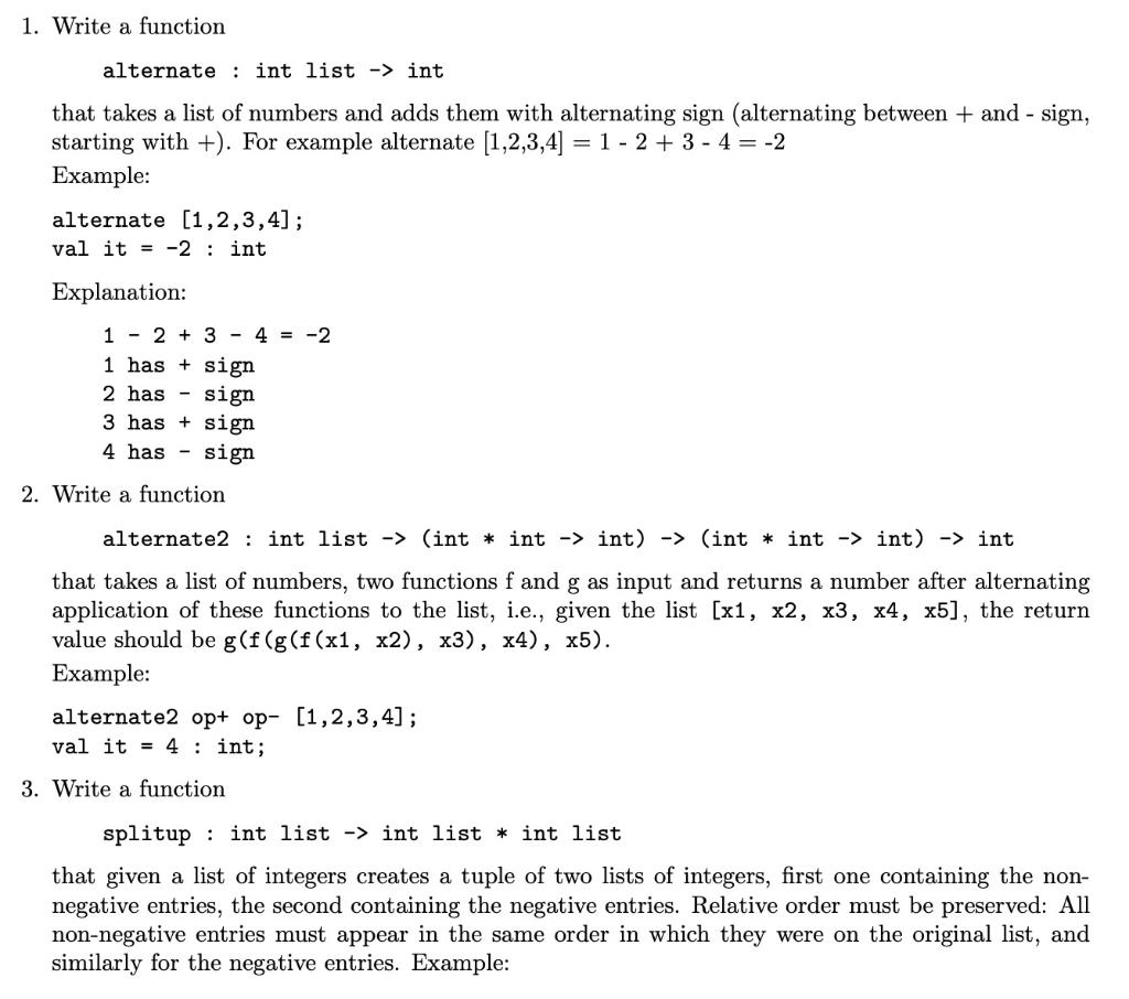 Solved Please Use Standard Ml And Ensure That It Can Run As 