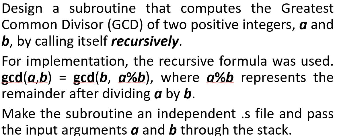 Solved gcd.s (subroutine) proj1_1.s (main) .include "gcd.s" | Chegg.com