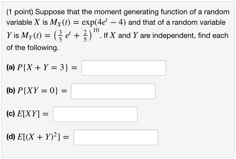 Solved Suppose That The Moment Generating Function Of A