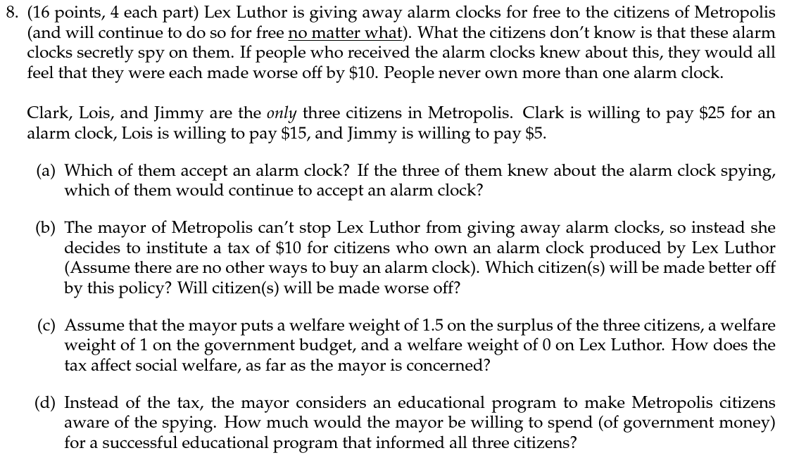 Solved 8. (16 points, 4 each part) Lex Luthor is giving away | Chegg.com