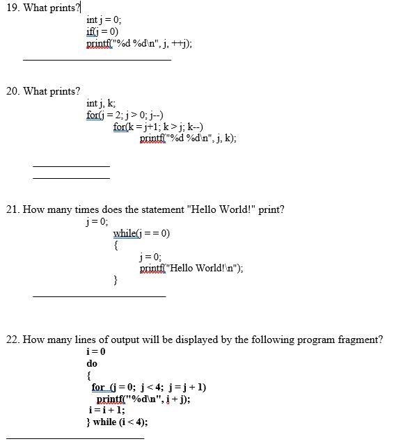 Solved 20. What prints? 21. How many times does the | Chegg.com