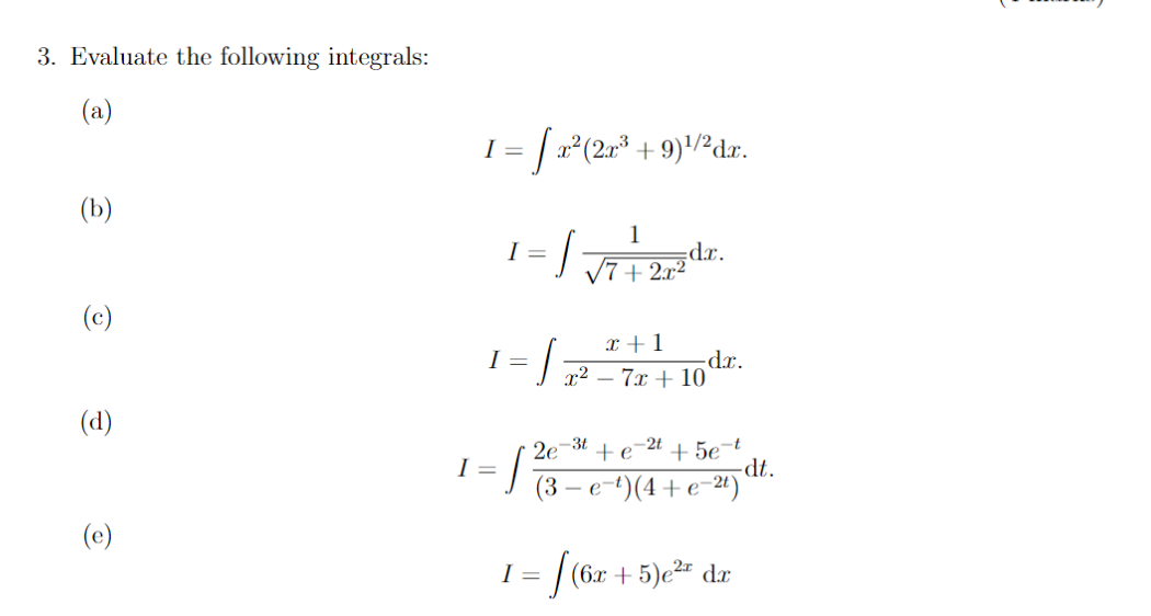 Solved 3. Evaluate the following integrals: (a) | Chegg.com