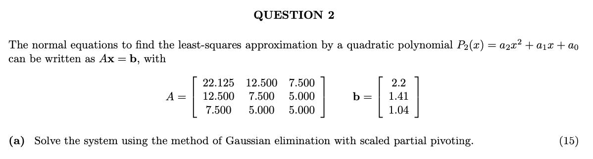 Solved The normal equations to find the least-squares | Chegg.com