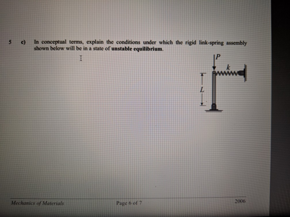 Solved 5 c) In conceptual terms, explain the conditions | Chegg.com