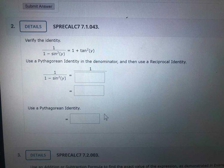 Solved Verify the identity. Use a Pythagorean Identity in | Chegg.com