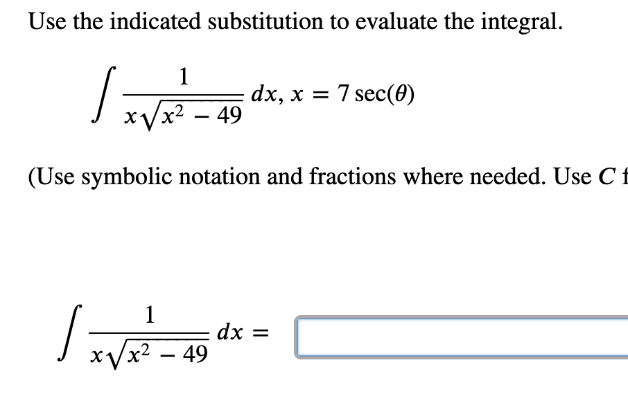 Solved Use the indicated substitution to evaluate the | Chegg.com