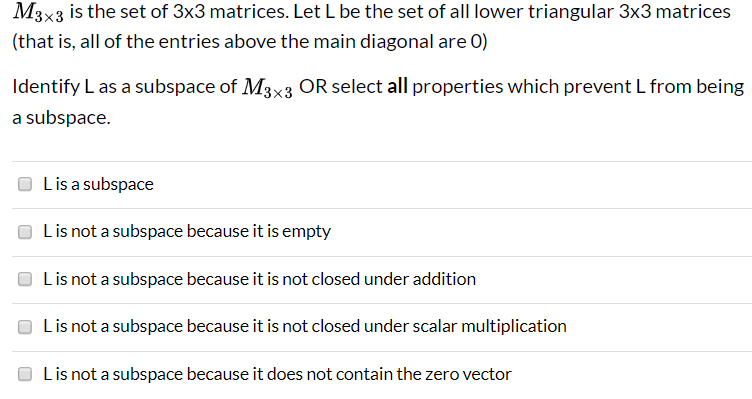 Solved M3x3 is the set of 3x3 matrices. Let L be the set of | Chegg.com