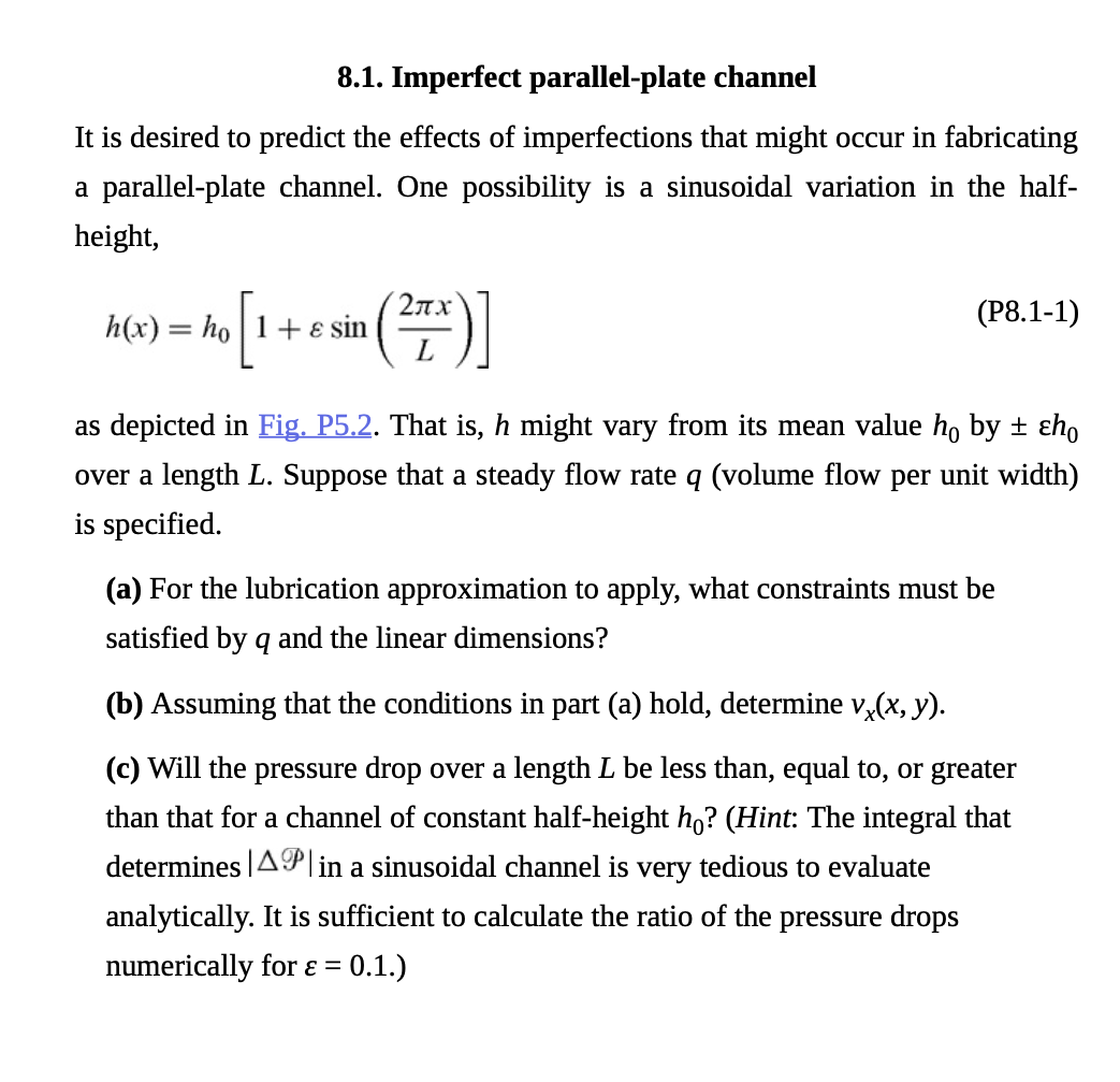 8.1. Imperfect parallel-plate channel It is desired | Chegg.com