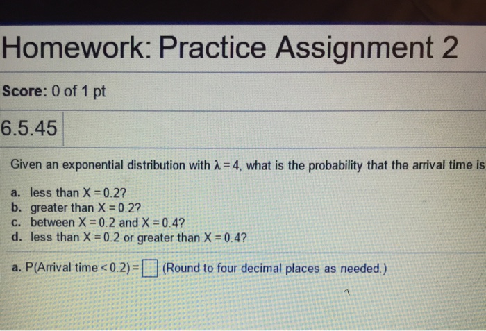 Solved Given an exponential distribution with lambda = 4, | Chegg.com