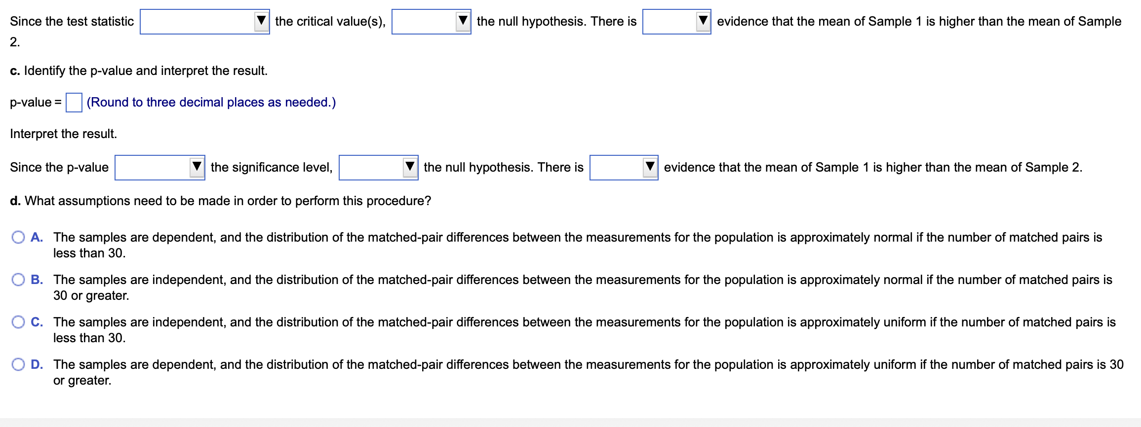 Solved Since The Test Statistic The Critical Value S The