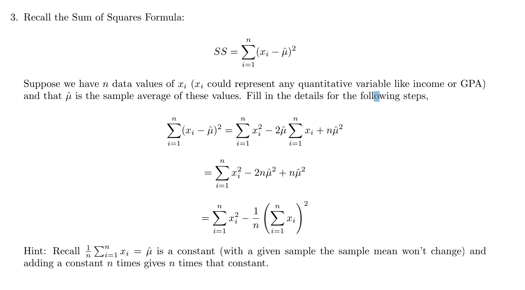 Solved 3. Recall the Sum of Squares Formula: n SS =Σ(; – μ)? | Chegg.com