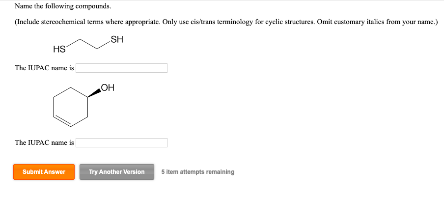 Solved Name the following compounds. (Include stereochemical | Chegg.com