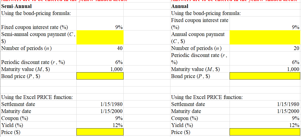 Solved Semi-Annual Using the bond-pricing formula: 9% 9% | Chegg.com