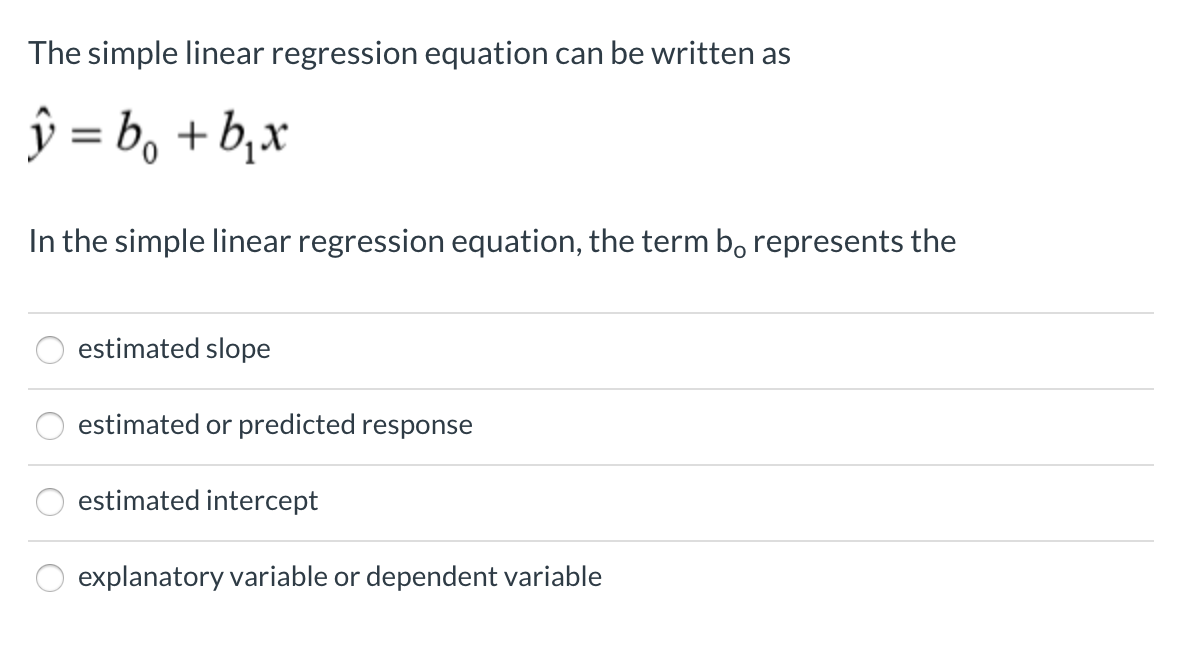 Solved The simple linear regression equation can be written | Chegg.com