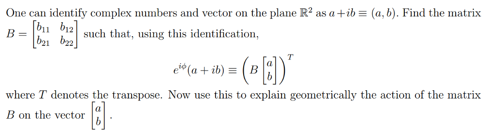 Solved One can identify complex numbers and vector on the | Chegg.com