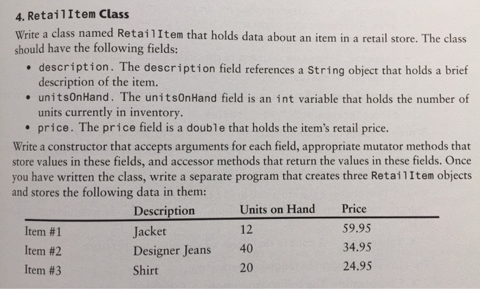 Solved 4. RetailItem Class Write a class named RetailItem | Chegg.com