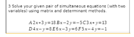 Solved 3 Solve your given pair of simultaneous equations | Chegg.com
