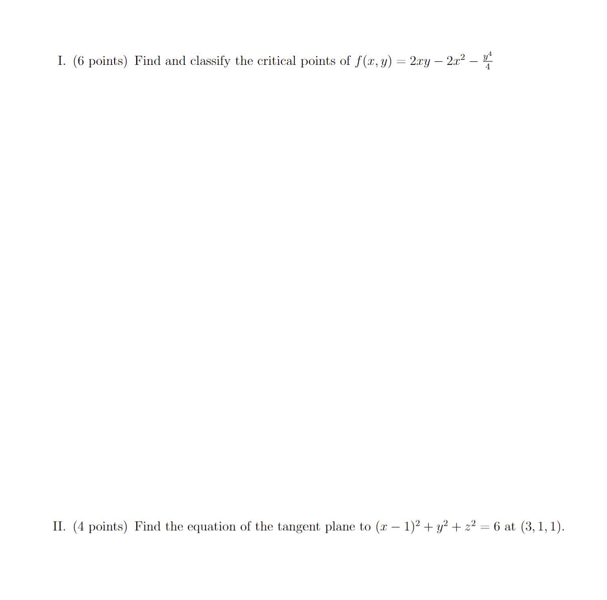 Solved I. (6 points) Find and classify the critical points | Chegg.com
