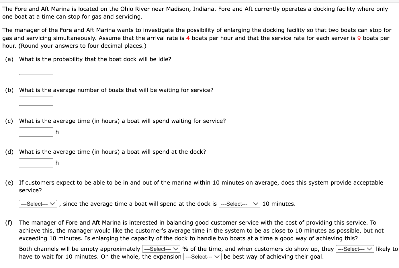 Solved The Fore and Aft Marina is located on the Ohio River | Chegg.com