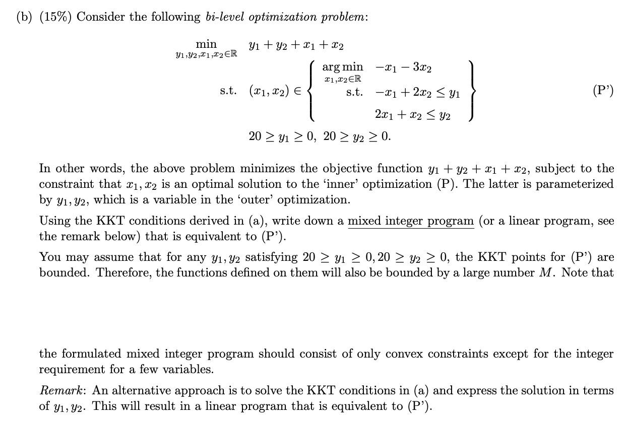 Solved (b) (15%) Consider the following bi-level | Chegg.com