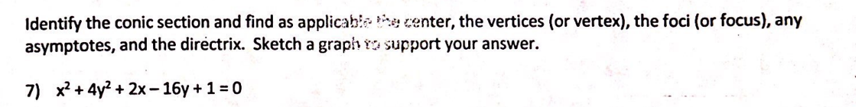 Solved Identify the conic section and find as applicab: ine | Chegg.com