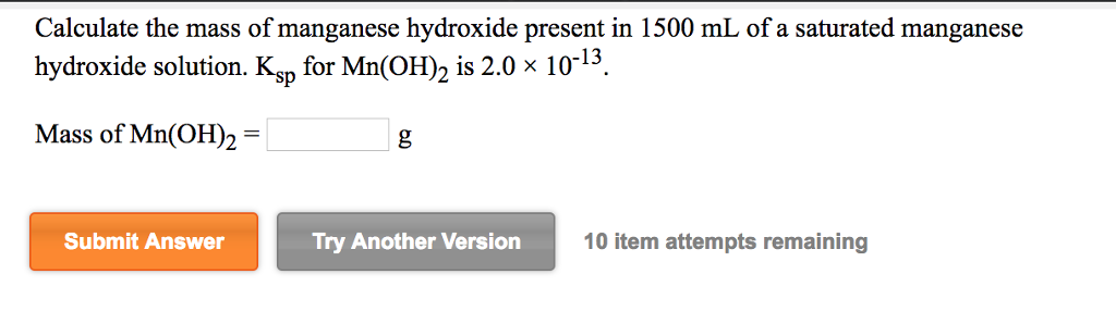 Solved Calculate the mass of manganese hydroxide present in | Chegg.com
