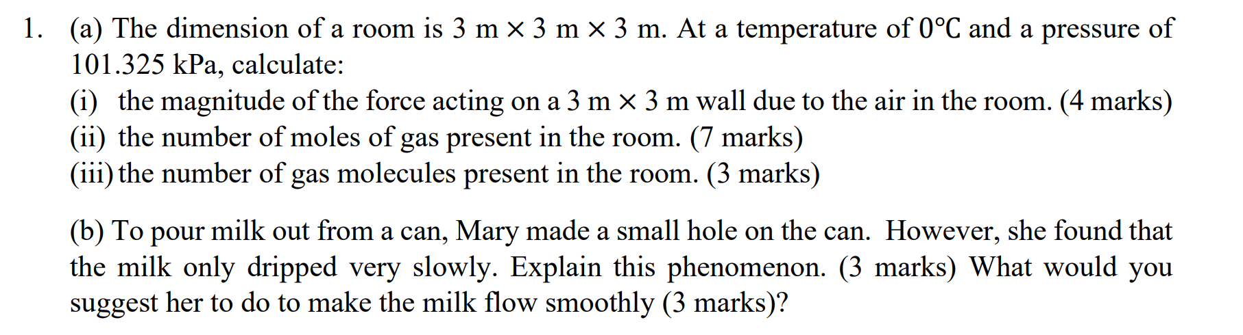 Solved 1. (a) The dimension of a room is 3 m x 3 mx 3 m. At | Chegg.com