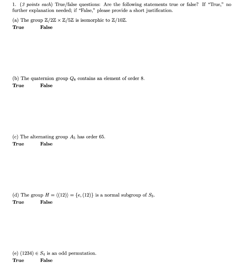 Solved 1. (3 points each) True/false questions: Are the | Chegg.com