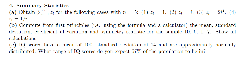 Solved 4. Summary Statistics (a) Obtain for the following | Chegg.com