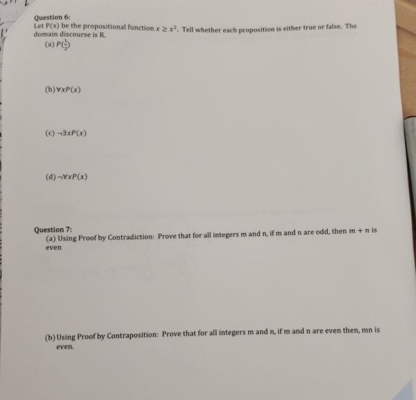 Solved Question 6: Let P(x) be the propositional function | Chegg.com