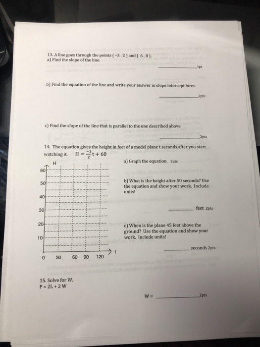 Solved 13. A line goes through the points (-3,2)and ( 6,8). | Chegg.com