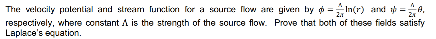Solved Λ 21 The velocity potential and stream function for a | Chegg.com