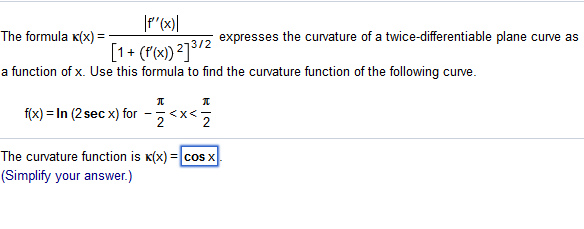 Solved r(x) The formula K(x) expresses the curvature of a | Chegg.com