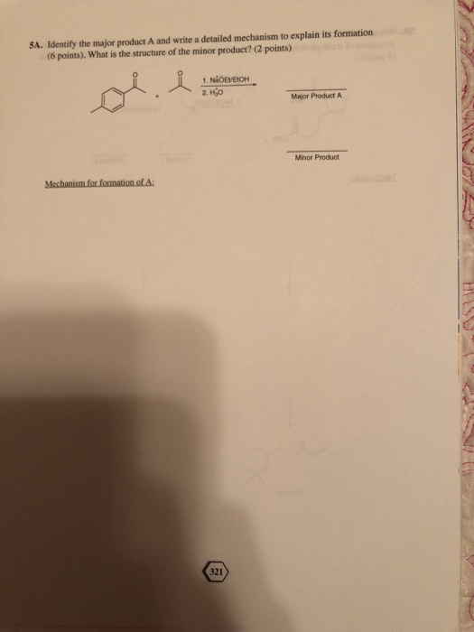 Solved SA. Identify the major product A and write a detailed | Chegg.com