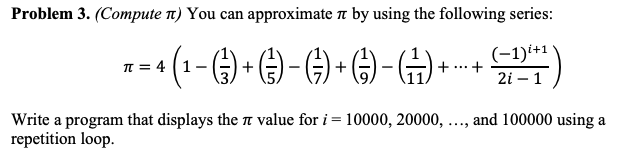 Solved Problem 3. (Compute ) You can approximate n by using | Chegg.com