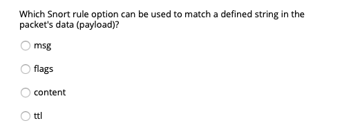 Solved Which Snort rule option can be used to match a | Chegg.com