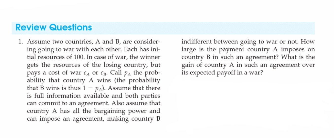 Solved Review Questions indifferent between going to war or | Chegg.com