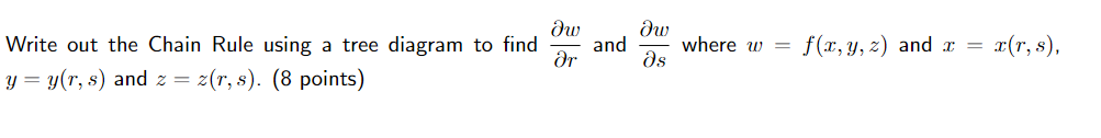 Solved Write out the Chain Rule using a tree diagram to find | Chegg.com