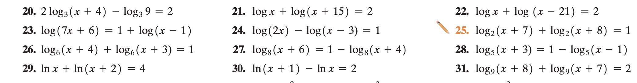 Solved 20. 2 log3(x + 4) – log3 9 = 2 23. log (7x + 6) = 1 + | Chegg.com