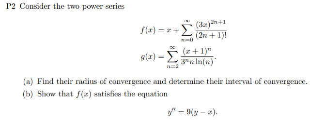 Solved P2 Consider the two power series | Chegg.com