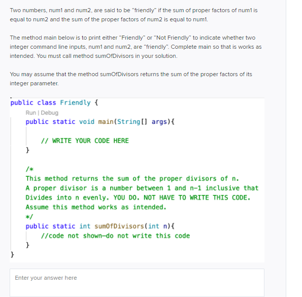 Solved Two numbers, num1 and num2 are said to be "friendly | Chegg.com