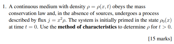 Solved 1. A continuous medium with density p = p(x, t) obeys | Chegg.com