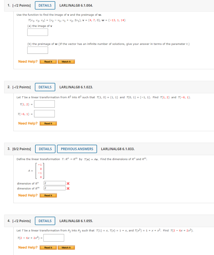 Solved T(v1,v2,v3)=(v2−v1,v1+v2,2v1),v=(4,7,0),w=(−13,1,14) | Chegg.com