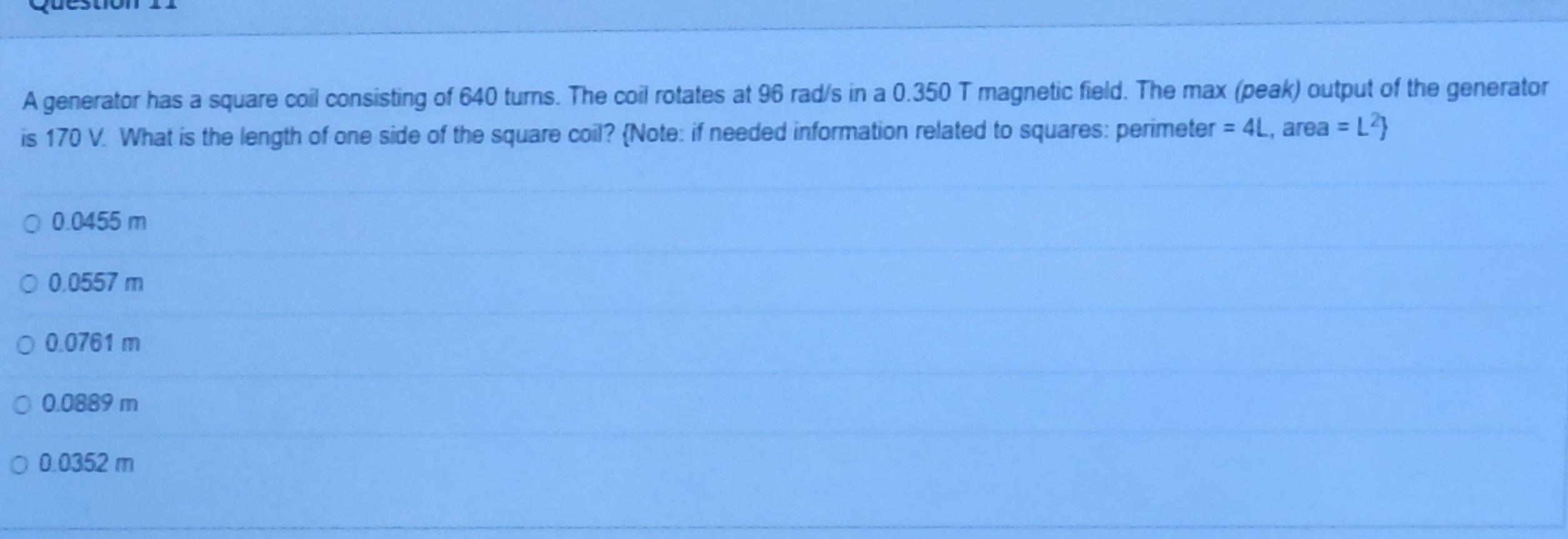 Solved A generator has a square coil consisting of 640 | Chegg.com