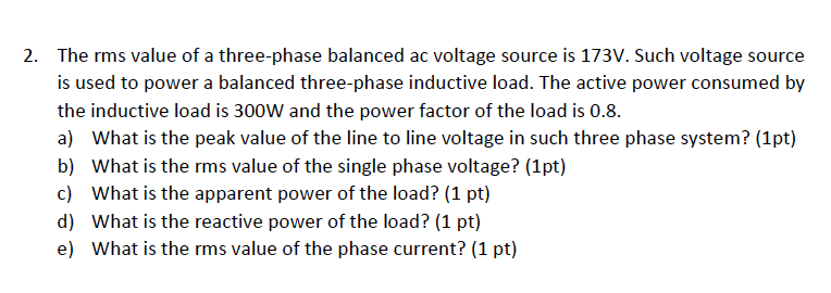Solved 2. The rms value of a three-phase balanced ac voltage | Chegg.com