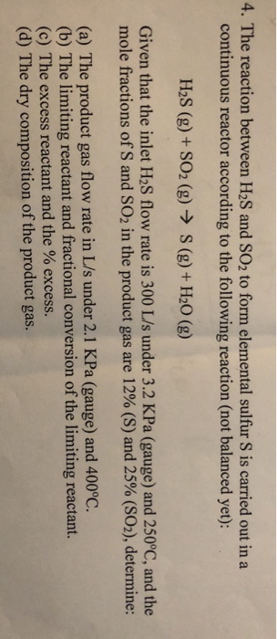 Solved 4. The reaction between H2S and SO2 to form elemental | Chegg.com